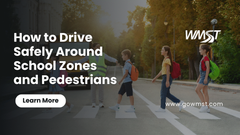 How to Drive Safely Around School Zones and Pedestrians - WMST