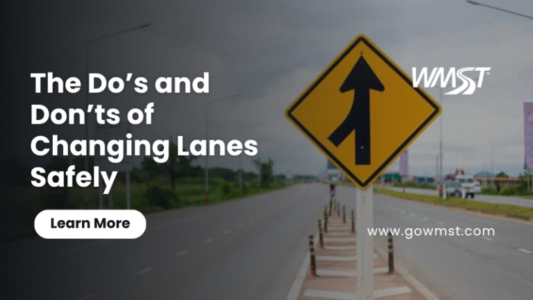 The Do’s and Don’ts of Changing Lanes Safely - WMST