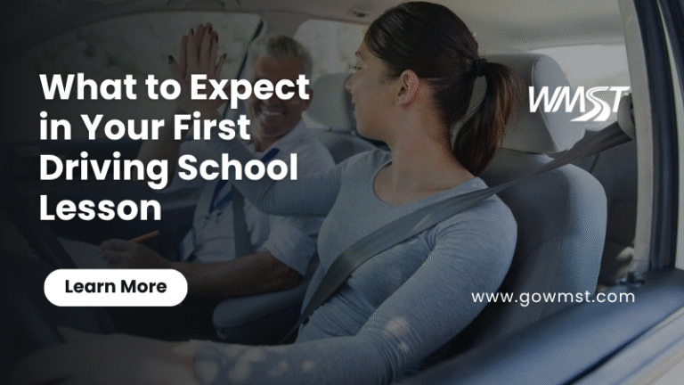What to Expect in Your First Driving School Lesson? - WMST